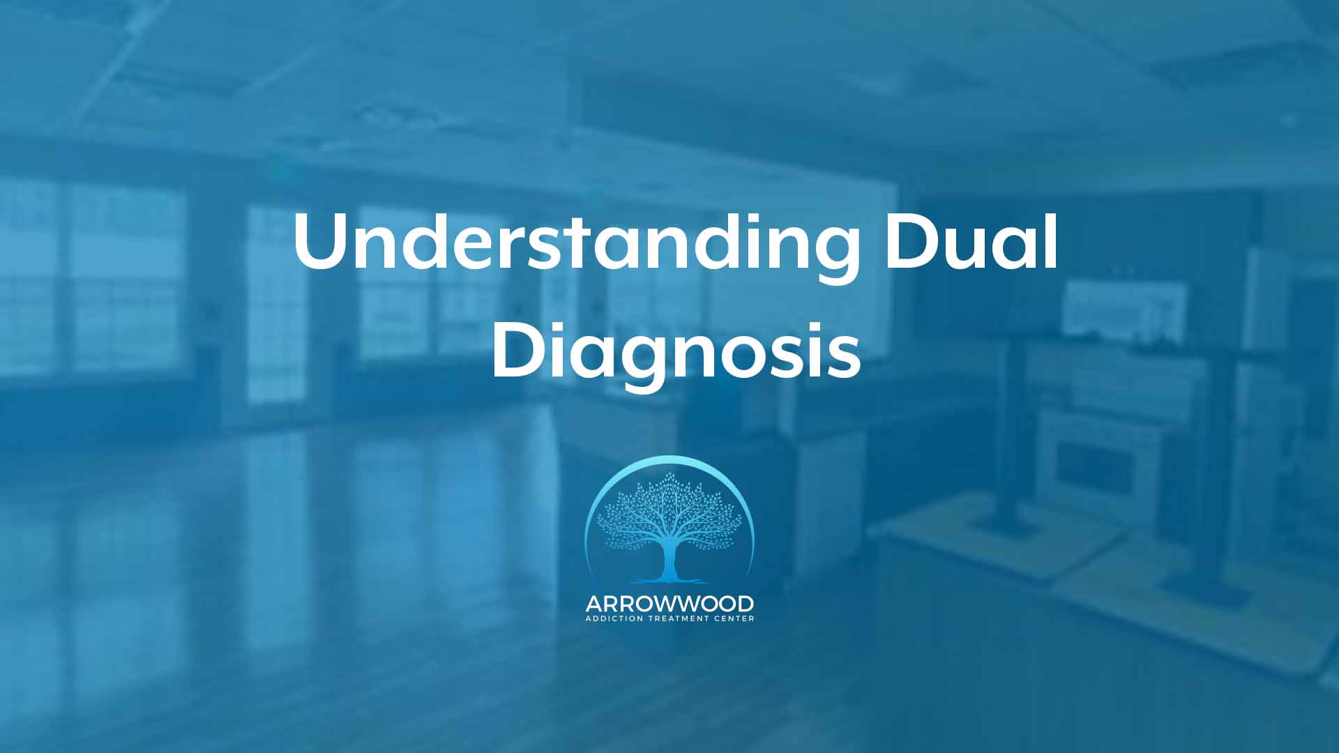 Dual Diagnosis Treatment for Mental Health and Addiction | Arrowwood
